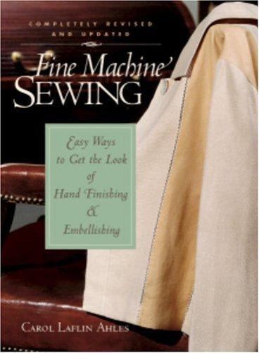 Hand Machine For Sewing Fine Machine Sewing Revised Edition: Easy Ways ...