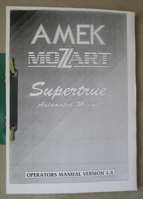 AMEK MOZART Supertrue Automated Mixing - OPERATORS MANUAL (excellent ...