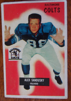 1955 BOWMAN FOOTBALL#100 ALEX SANDUSKY BALTIMORE COLTS EX U-8120 | eBay
