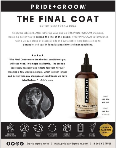 Pride + Groom The Final Coat Conditioner 12 Oz | eBay