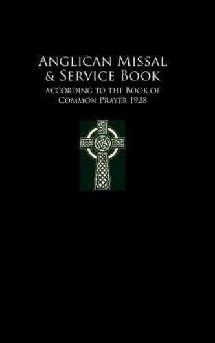 Anglican Missal & Service Book: People's Version by Frederick Haas: New ...
