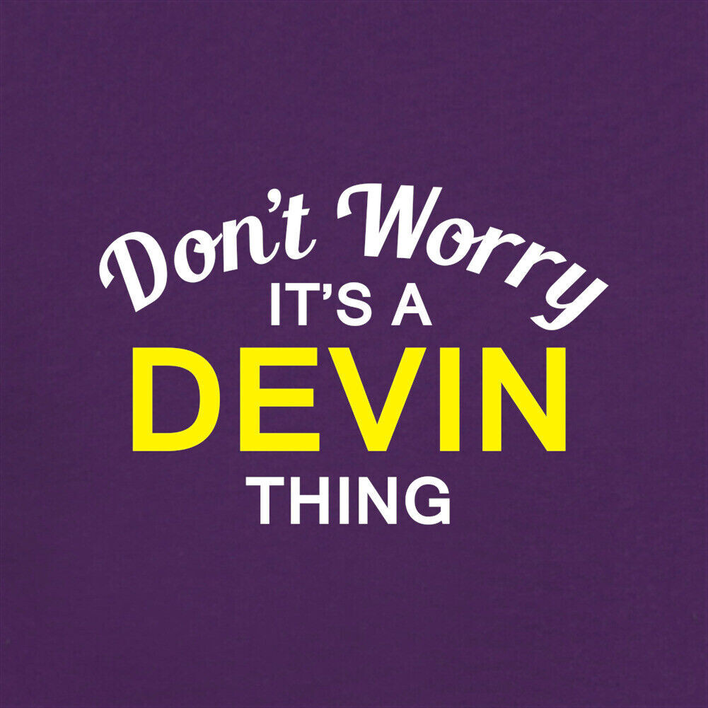 Don'T Worry It's a DEVIN Thing Kids T-Shirt - Surname Custom Name ...