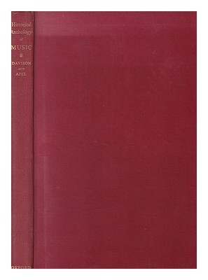 DAVISON, ARCHIBALD T. (ARCHIBALD THOMPSON) (1883-1961); APEL, WILLI ...