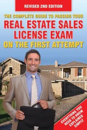 The Complete Guide to Passing Your Real Estate Sales License Exam on ...