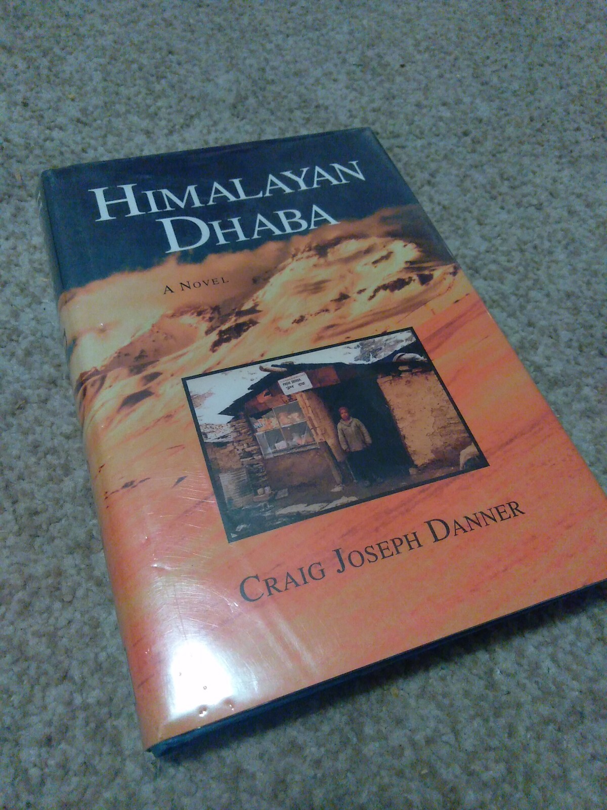 Himalayan Dhaba : A Novel by Craig Joseph Danner (2001, Hardcover ...