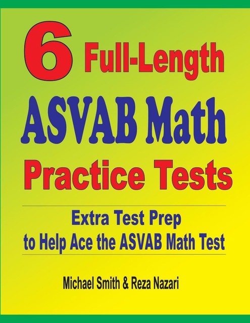 6 Full-Length Asvab Math Practice Tests von Michael Smith (2020 ...
