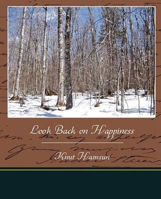 Look Back on Happiness by Knut Hamsun (English) Paperback Book ...