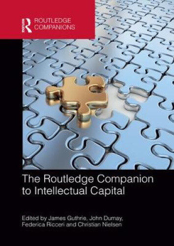 The Routledge Companion to Intellectual Capital (Routledge Companions ...