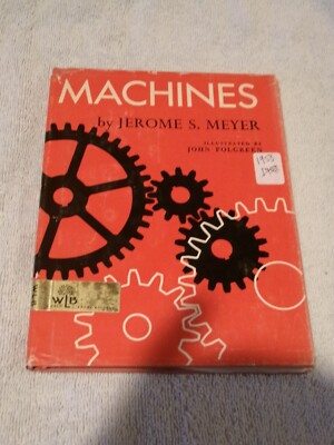Machines by Jerome S. Meyer vintage book | eBay