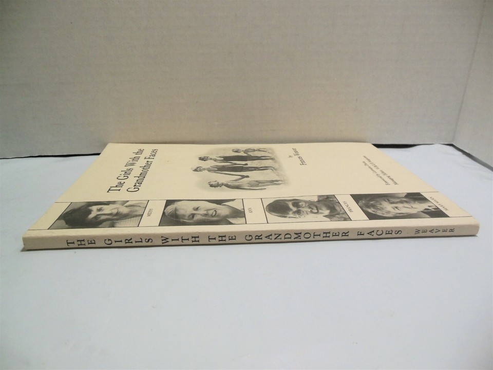 Girls with the Grandmother Faces SIGNED Frances Weaver Older Women ...