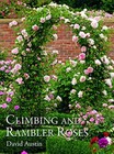 Climbing and Rambler Roses By David Austin 9781870673655| eBay