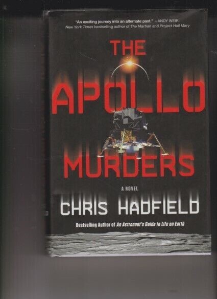 The Apollo Murders by Chris Hadfield (2021, Hardcover) 9780316264532| eBay