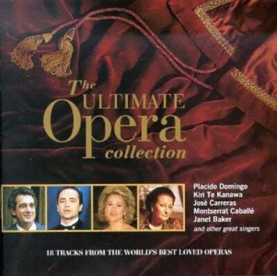 The Ultimate Opera Collection ~ Domingo, Te Kanawa, Carreras, Caball ...