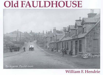 Old Fauldhouse by William Fyfe Hendrie (Paperback, 2000) for sale ...