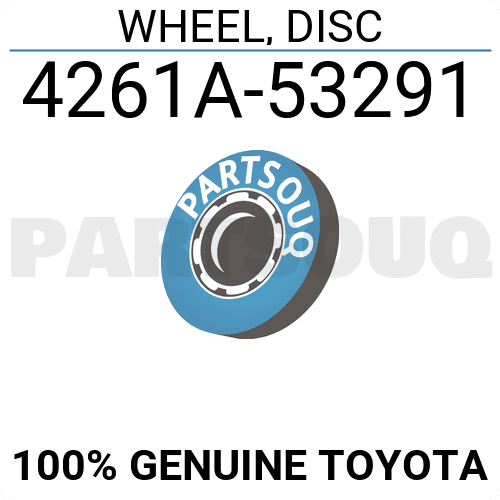 4261A53291 Genuine Toyota WHEEL, DISC 4261A-53291 | eBay