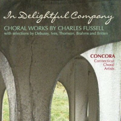 CONNECTICUT CHORAL ARTISTS - IN DELIGHTFUL COMPANY NEW CD 884501739726 ...