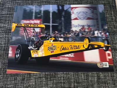 EDDIE HILL SIGNED AUTOGRAPH 8X10 PHOTO NHRA DRAG RACING LEGEND BAS ...