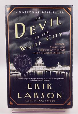 The Devil in the White City by Erik Larson 9780375725609 | eBay