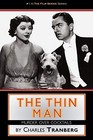 THE THIN MAN: MURDER OVER COCKTAILS (FILM SERIES) By Charles Tranberg ...