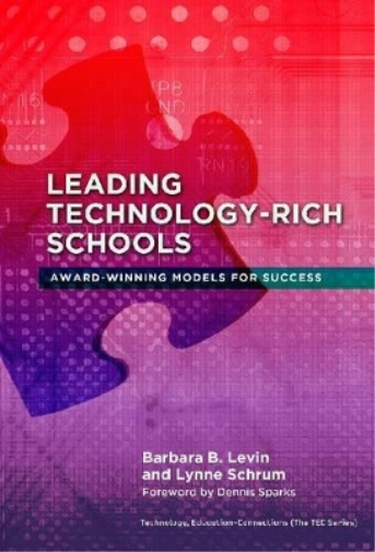 Barbara B. Levin Lynne Schr Leading Technology-Rich Schoo (Hardback) (UK IMPORT) 9780807753354 ...