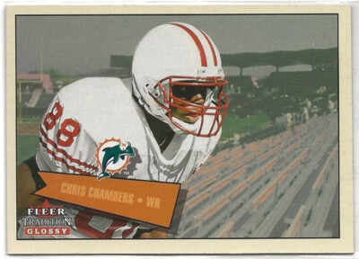 CHRIS CHAMBERS - WR Dolphins - 2001 Fleer Tradition Glossy 288/2001 ...
