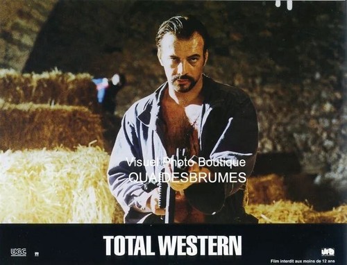 8 Photos. TOTAL WESTERN. Samuel Le Bihan, Jean-François Stévenin ...