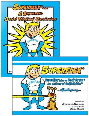 Superflex ... A Superhero Social Thinking Curriculum by Michelle Garcia ...