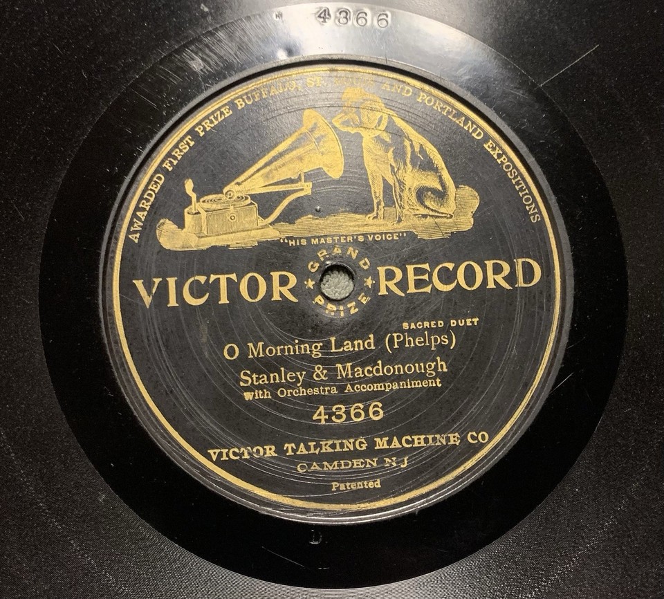 Stanley & Macdonough – 78 rpm Victor GP 4366: O Morning Land; V cond ...