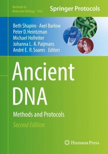 Ancient DNA : Methods and Protocols, Hardcover by Shapiro, Beth (EDT ...