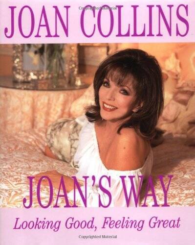 Joans Way: Looking Good, Feeling Great - Hardcover By Collins, Joan ...