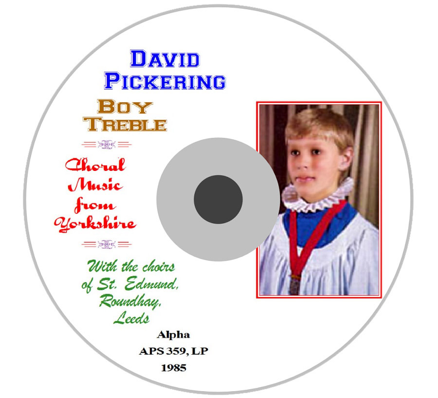 David Pickering - Boy Soprano/Treble - Choirs of St. Edmund's and Leeds ...