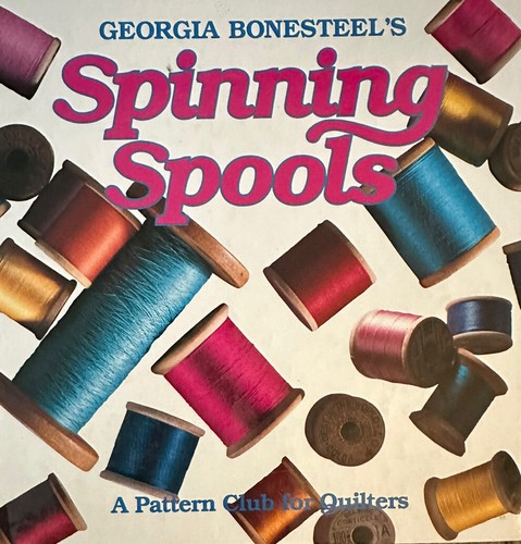 Georgia Bonesteels Spinning Spools Quilting Pattern & Plastic Templates ...