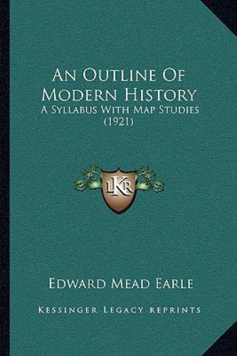Outline of Modern History : A Syllabus with Map Studies (1921) by ...