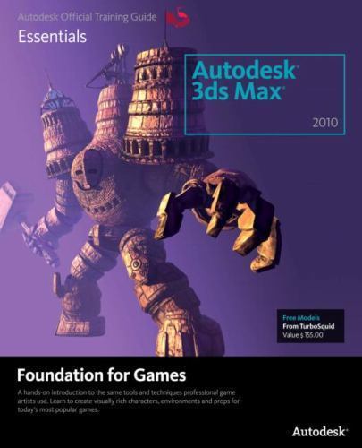 Learning Autodesk 3ds Max 2010 Foundation for Games [With CDROM] by Autodesk 9780240811949| eBay