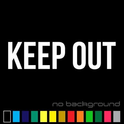Keep Out Sticker Vinyl Decal - Warning Sign Danger Car Window Bumper ...