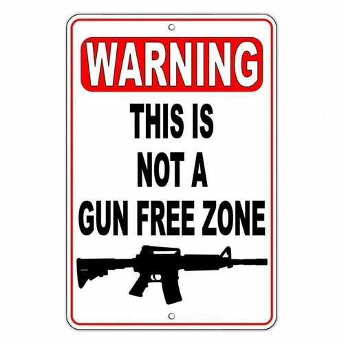 Warning This Is Not A Gun Free Zone Sign / Decal Security NRA Shot ...