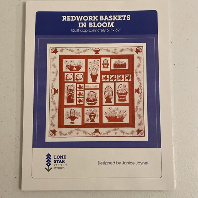 Quilt Pattern “Redwork Baskets In Bloom” Janice Joyner Lone Star ...