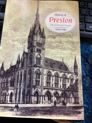 Vintage Book History of Preston: An Introduction by Alistair Hodge, PB ...