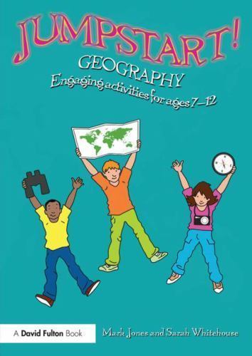 Jumpstart Ser.: Jumpstart! Geography : Engaging Activities for Ages 7 ...
