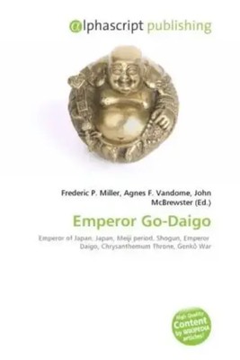 Frederic P. Miller (u. a.) | Emperor Go-Daigo | Taschenbuch | Englisch ...