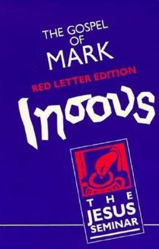 Gospel of Mark : Jesus Seminar Red Letter Edition by Robert W. Funk and ...