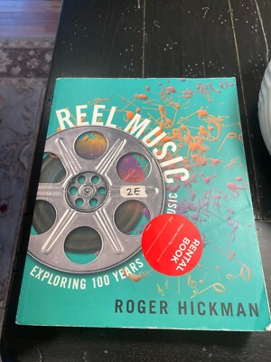 Reel Music: Exploring 100 Years of Film Music by Roger Hickman | eBay