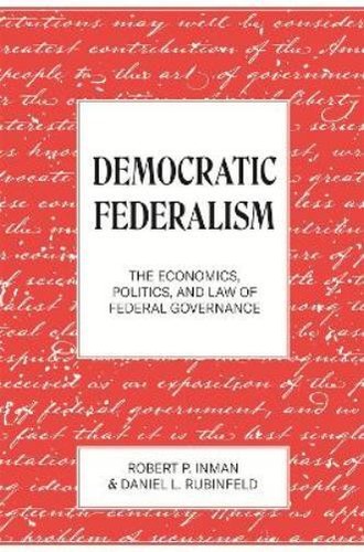 Daniel L. Rubinfeld Robert P. Inman Democratic Federalism (Relié ...