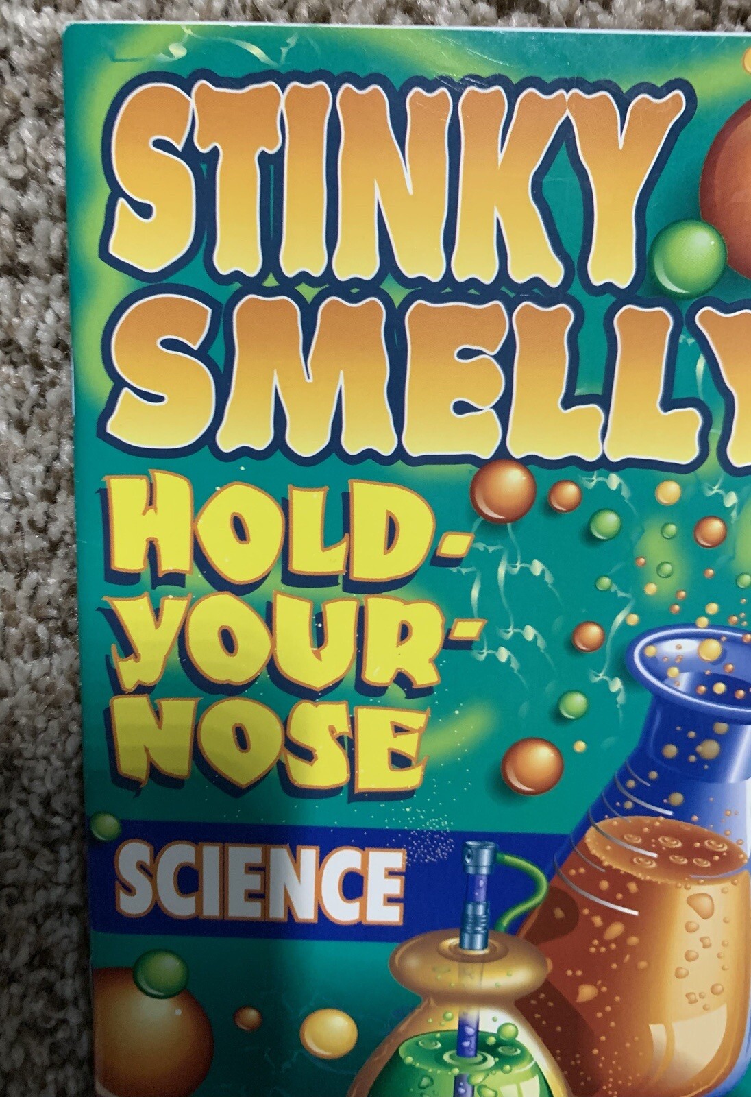 Stinky Smelly Hold-Your-Nose Science by Kristine Petterson (1997, Book ...
