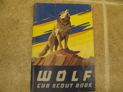 Boy Scouts of America Wolf Cub Scout Book 1954 copyright BSA | eBay