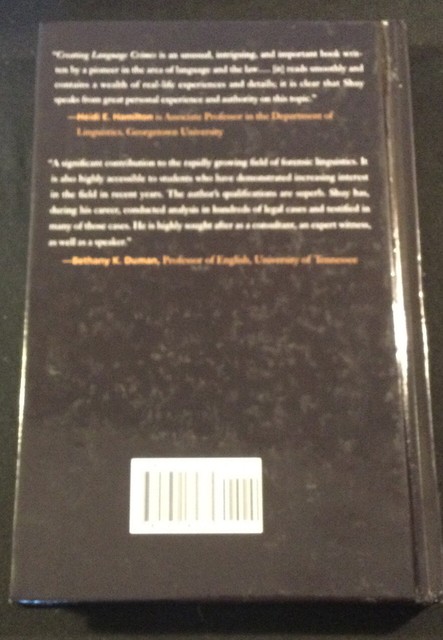 Creating Language Crimes : How Law Enforcement Uses (and Misuses ...