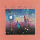 RAY LYNCH - Deep Breakfast CD | eBay