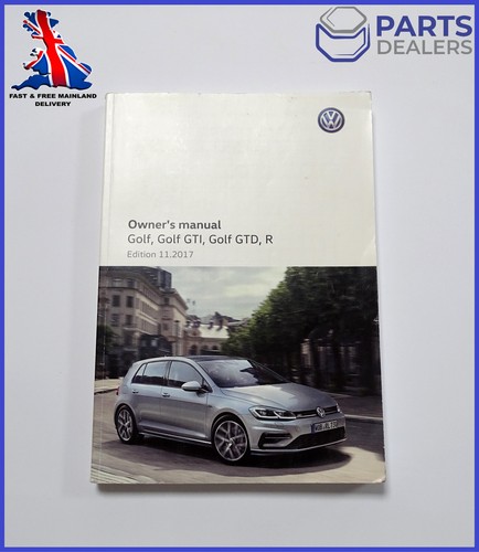 GENUINE VW GOLF MK7 2017-2019 OWNERS MANUAL HANDBOOK USER MANUAL GUIDE ...