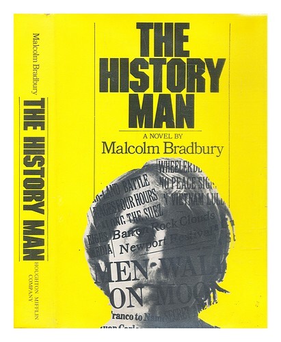 BRADBURY, MALCOLM The history man 1976 First Edition Hardcover ...