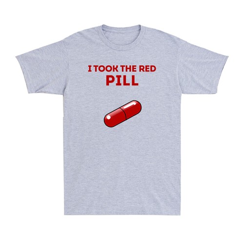 I Pill Took The Red Pill Graphic Design Inspired Novelty Vintage Men's ...